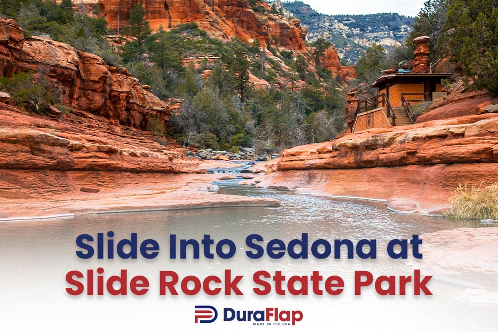 Slide Into Sedona at Slide Rock State Park • Duraflap