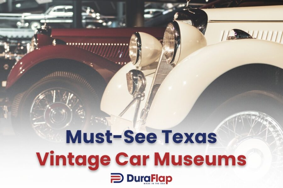 Travel Back in Time to the Vintage Car Museums of Texas • Duraflap